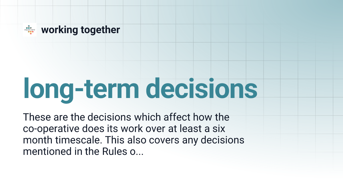 long-term decisions | working together