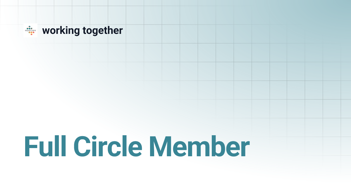 Full Circle Member | working together